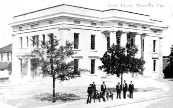 Florida Memory • Brevard County courthouse - Titusville, Florida.